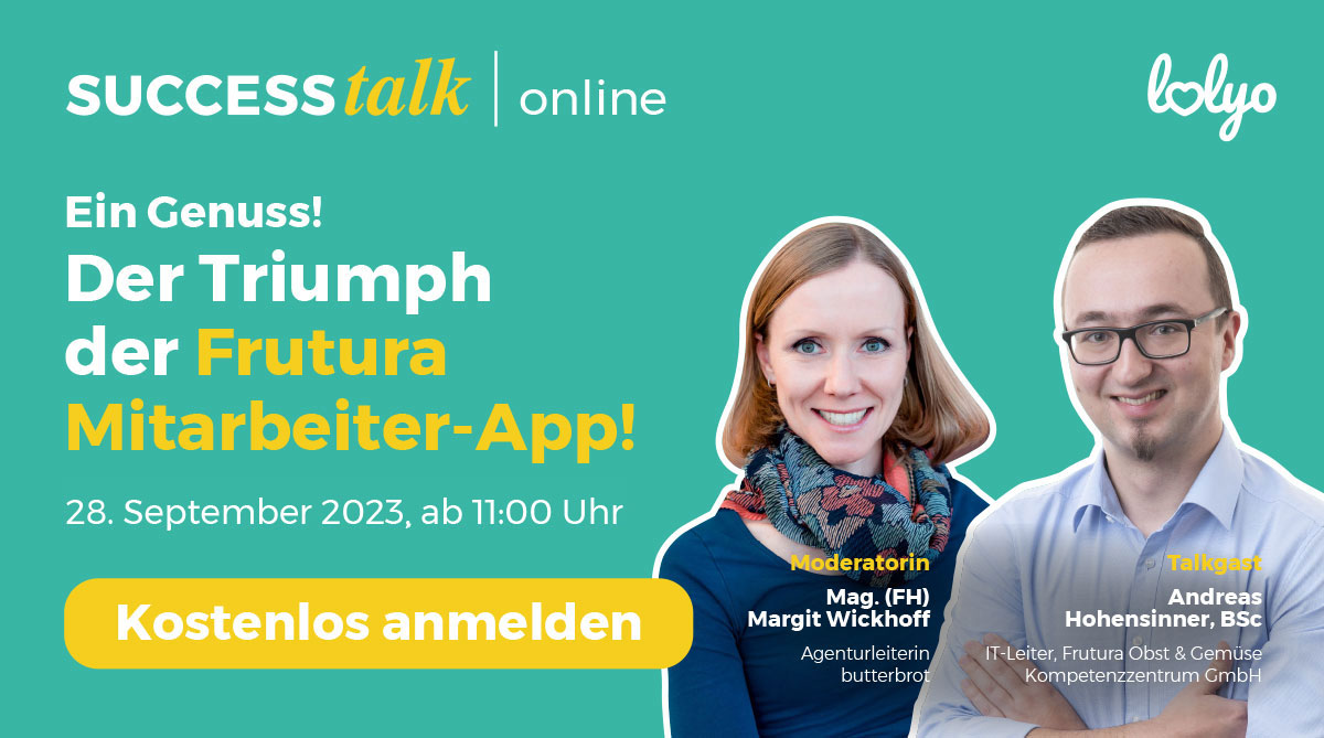 SUCCESS talk | Der Triumph der Frutura Mitarbeiter-App